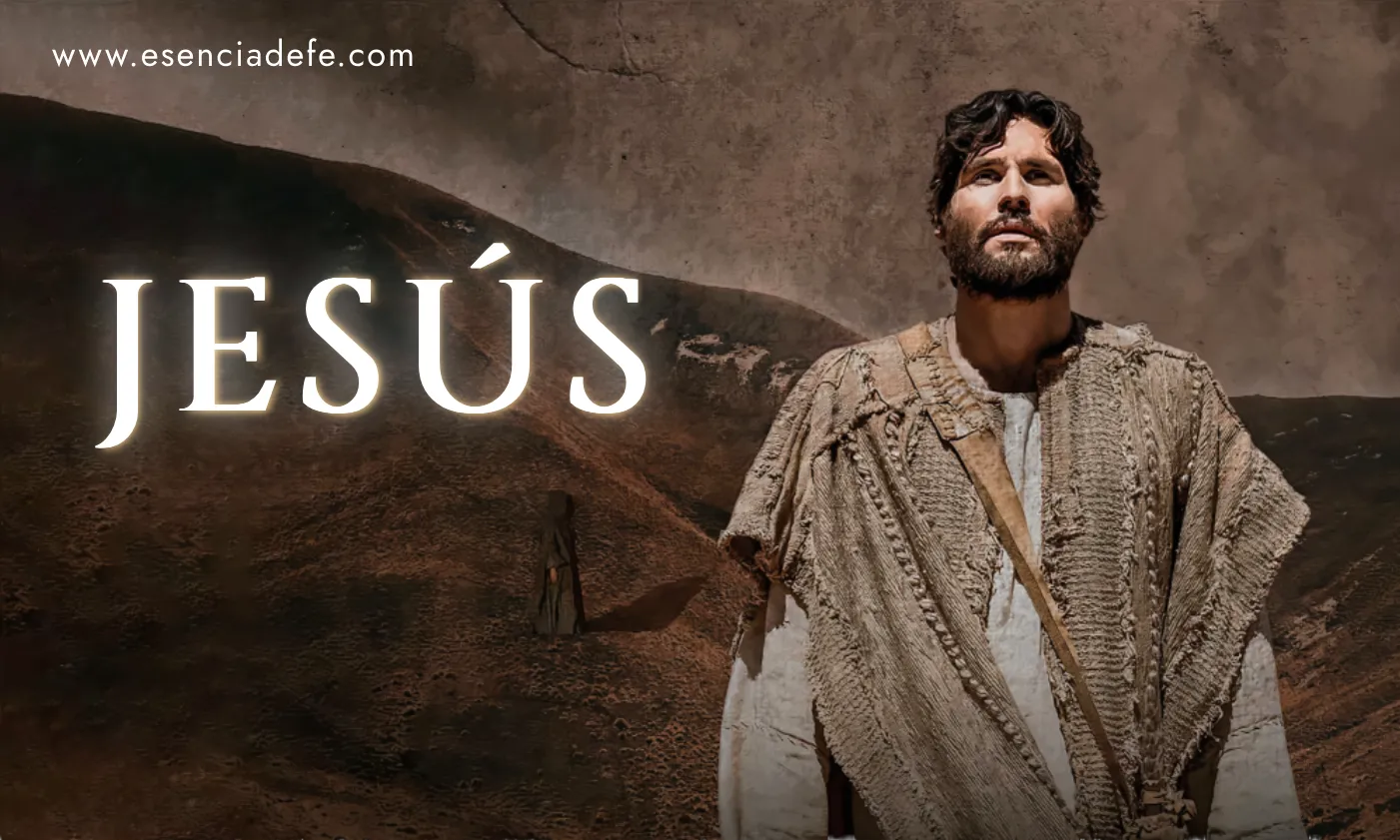 Serie Jesús — Serie bíblica | Esencia de Fe | Esencia de Fe