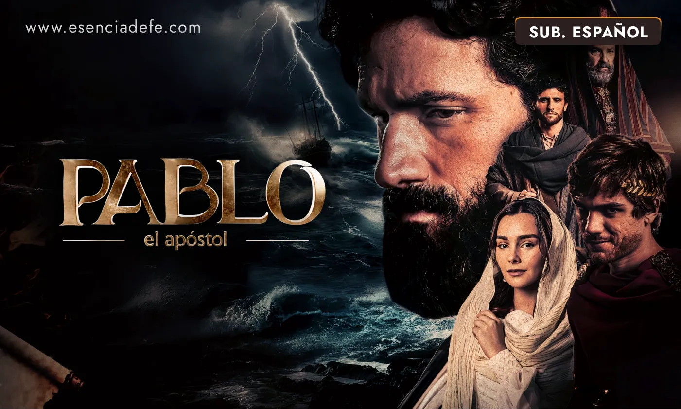 Serie Pablo el Apóstol - Sub. Español — Serie bíblica | Esencia de Fe ...