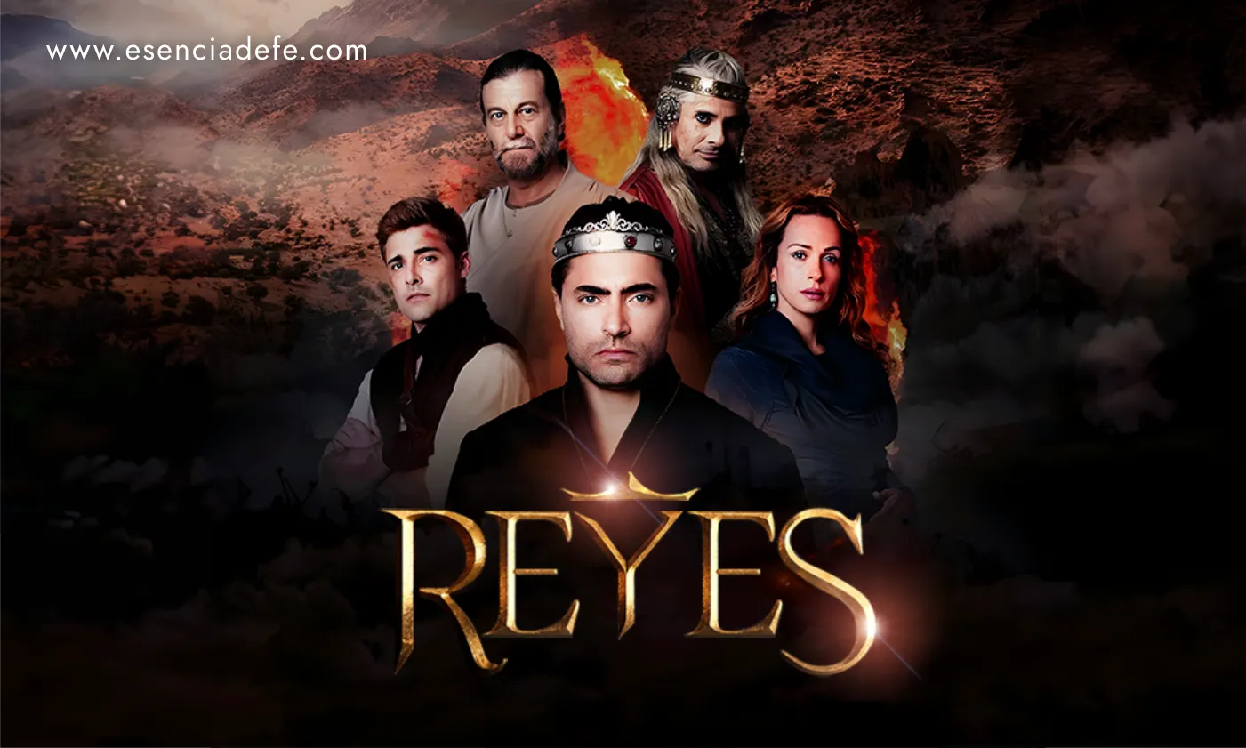 Serie Reyes — Serie bíblica | Esencia de Fe | Esencia de Fe
